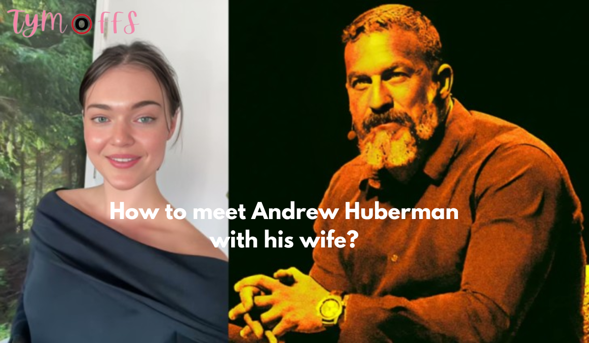 Who is andrew huberman wife? - Complete Information - Tymoffs